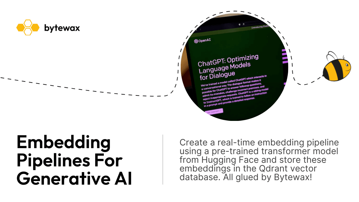 Embedding Pipelines For Generative AI – bytewax