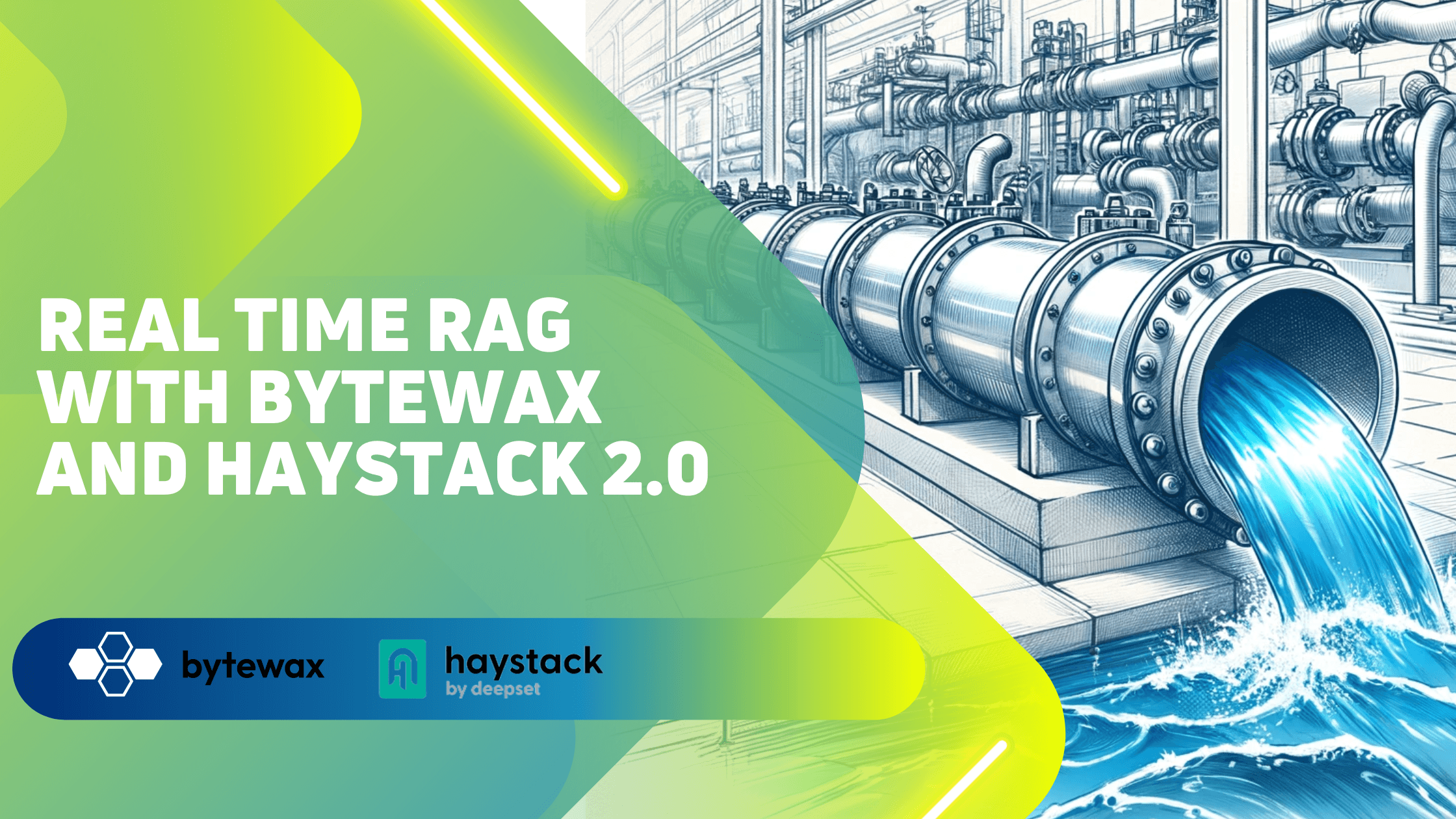 Real time RAG with Bytewax and Haystack 2.0 – bytewax
